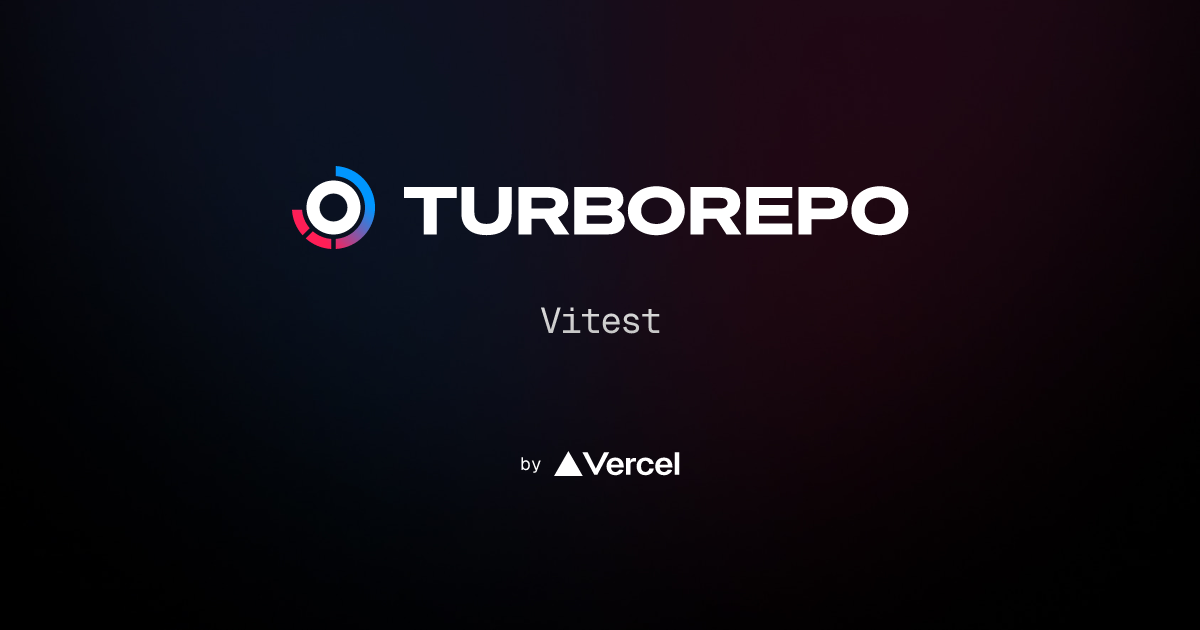 Vitest | Turborepo